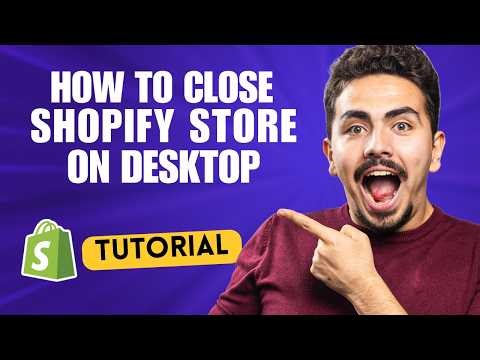 How to Close Shopify Store on Desktop [2026 Full Guide]