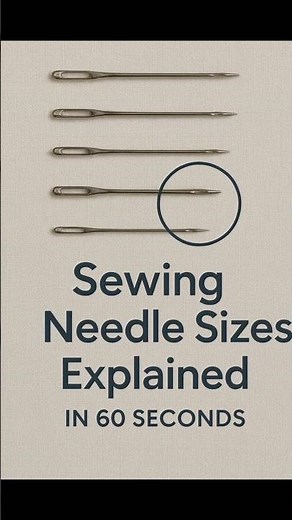 Sewing Needle Sizes Explained in 60 Seconds #SewingTips#SewingHacks#NeedleGuide#SewingShorts