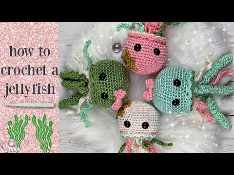 How to Crochet a Jellyfish / Jellyfish Amigurumi Pattern / Ocean Crochet Pattern