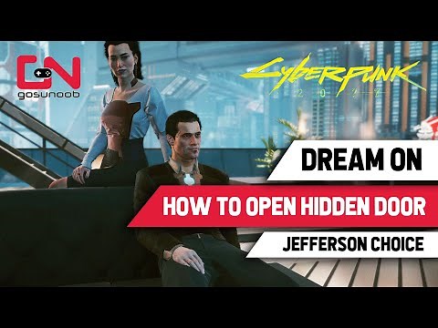 Cyberpunk 2077 Dream On Quest - How to Open Hidden Door & Jefferson Choices