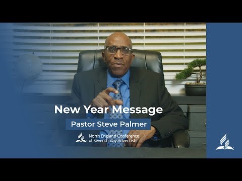 New Year Message | Pastor Steve Palmer