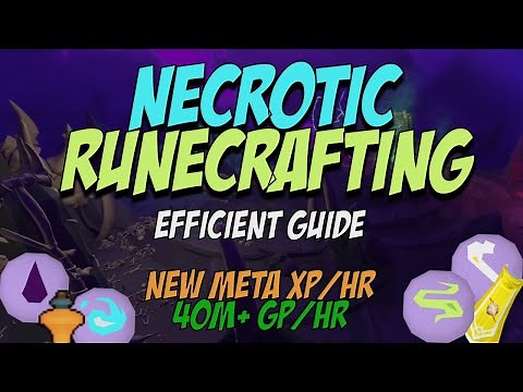 Necrotic Runecrafting Guide RS3 | New Meta XP & Moneymaking (Ironman Friendly)