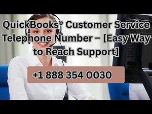 QuickBooks® Customer Service Telephone Number – [Easy Way to Reach Support]