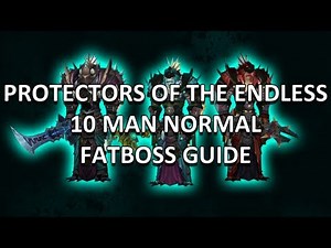 Protectors of the Endless 10 Man Normal Terrace of Endless Spring Guide - FATBOSS