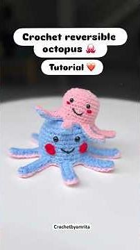 Crochet reversible octopus 🐙 tutorial 😊lets learn crochet in super fun and easy way 😊🌹super easy