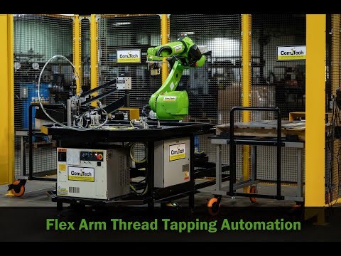 Flex Arm Thread Tapping Automation - Machining - ComTech Group