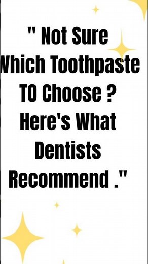Which Toothpaste Should I Use ? Dentist's Review | Dentist Recommended Toothpaste