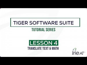 Tiger Software Suite v8: Tutorial Series, Lesson 4 - Translate Math & Text