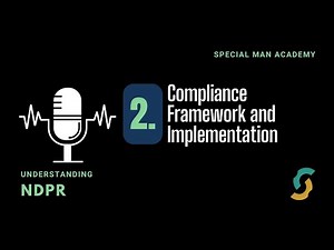 NDPR Compliance Framework and Implementation | Understanding NDPR - Module 2