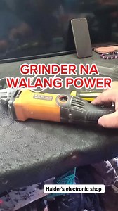 Grinder no power problem, fixed by Haider's Electronics Repair Shop | Haider Alcantara