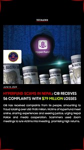 CIB has received complaints totaling over $79.05 million USD (Rs. 10 Arba ) in HyperFund fraud, involving 56 victims. | TechLekh