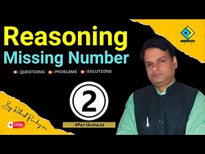 Reasoning Missing Numbers Part 2 Tricks SSC, CHSL, MTS ParikshaJunction by Rakesh Pandey