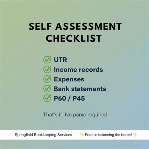 One of the biggest reasons people delay their Self Assessment is uncertainty — not the work itself. So let’s simplify it. If you’re preparing for your Self Assessment tax return, here’s a straightforward checklist of what you’ll usually need 👇 ✔️ UTR (Unique Taxpayer Reference) ✔️ Income records (self-employment, side income, rental, etc.) ✔️ Expense records (to claim what you’re entitled to) ✔️ Bank statements ✔️ P60 / P45 (if you were employed during the tax year) That’s it. No piles of paper