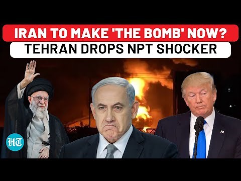Nuclear Bomb in Just 15 Days After NPT Exit? Iran Drops Most Explosive Statement After US Strikes