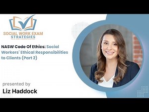 ASWB Exam Prep: Word-by-Word Code of Ethics Breakdown (Video 2 of 7)