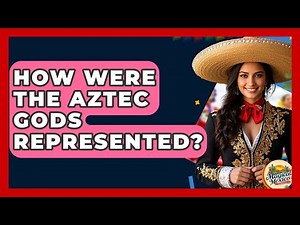 How Were The Aztec Gods Represented? - Magical Mexico Moments