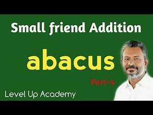 Abacus | Lesson 4 | Small friend Addition | അബാക്കസ്