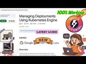 Managing Deployments Using Kubernetes Engine | NEW OCTO EDITION | #GSP053 #qwiklabs