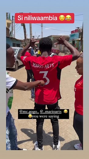 Si niliwaambia @MarioArts 😂😂mambo ni mangapi #thekingmc #thekinglyexperience #mcgogo #mcgogochallenge