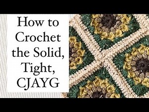 How to Crochet a Solid, Tight Continuous Join as you Go (CJAYG)--works for any granny square!