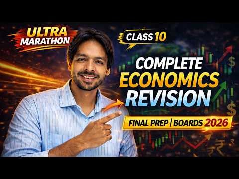 🔴 LIVE: Complete Economics Revision in One Shot | Class 10 Boards 2026 | Ultra Marathon