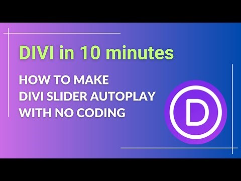 How to make Divi slider autoplay?