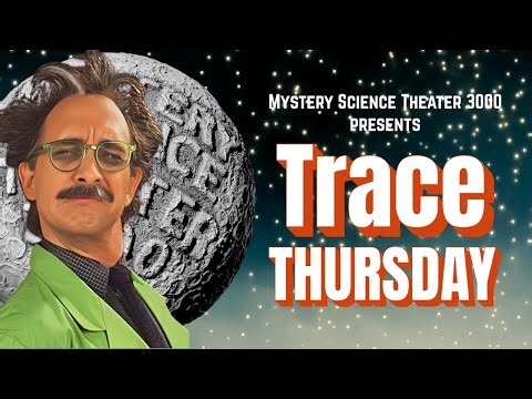 Trace Thursday: THRILL at the Evil Genius of Dr. Forrester! | 4 Full MST3K Episodes | Vol III