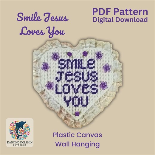 Plastic Canvas Heart Wall Hanging Pattern: Smile Jesus Loves You (digital Download) - Etsy