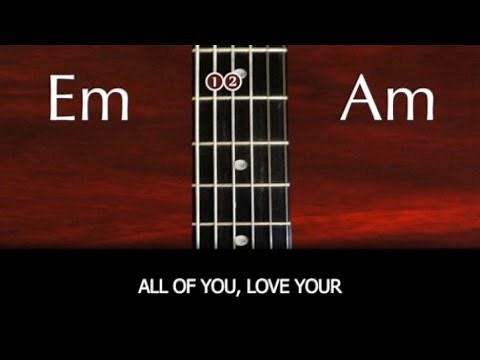 Learn to play All Of Me by John Legend - Strum Pattern with chords and lyrics