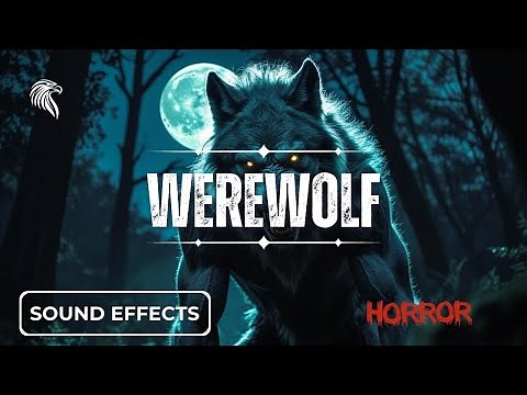 Bruitages de Loup Garou : Werewolf Sound Effects – Howls, Growls & Attacks
