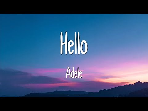 Hello - Adele (Lyrics)
