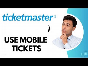 How to Use Mobile Tickets on Ticketmaster (Best Method)