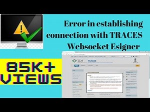 {Solved} Error in establishing connection with TRACES Websocket Esigner (in Hindi)