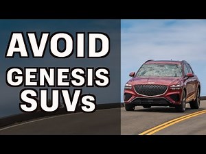 Reasons to AVOID Genesis SUVs