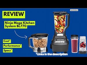 Ninja Mega Kitchen System BL770 Review – Powerful 1500W Blender & Food Processor | Best All-in-One