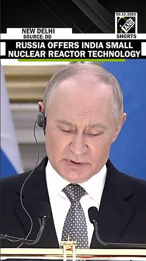 Russian President Putin offers India small nuclear reactor technology during his 2-day state visit