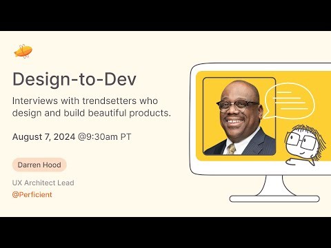 Design-to-Dev: An Interview w/Darren Hood, UX Architect Lead & Professor! 👨‍🏫 (Full Episode)