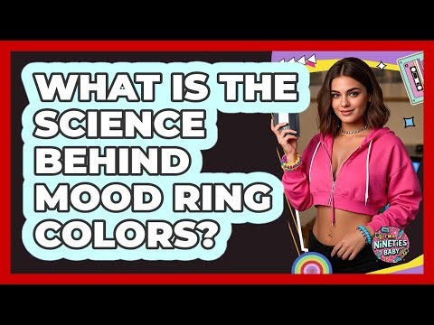 What Is The Science Behind Mood Ring Colors? - I'm a 90s Baby