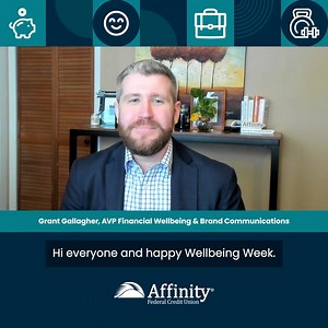 At Affinity, your wellbeing is our priority – especially your financial wellbeing. Today, our #AffinityFCU experts and hosts of Wellbeing and Your Wallet, Grant Gallagher and Shawn Lubitz, share ways to help you improve your #FinancialWellbeing. Watch the full video to learn more! #AffinityFCUWellbeingWeek | Affinity Federal Credit Union