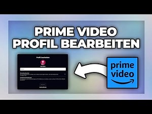 Edit, add, or delete your Amazon Prime Video profile - Instructions