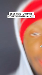 Best Times To Trade Forex In Nigeria 🇳🇬 📈. #forex #forextrading #daytrading #trading #daytrader #forextrader #tradingforex #forexmarket #forexstrategy #tradingstrategy | Dan Fx
