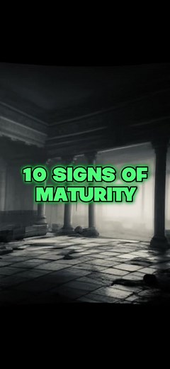 10 Signs Of Maturity You Should Know