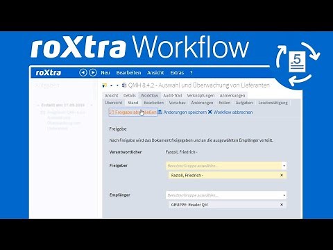 roXtra Tutorial – Freigabe im Workflow durchführen (Version 8)