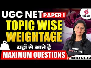 UGC NET Paper 1 Topics Wise Weightage | Paper 1 Unit Wise Weightage | UGC NET Paper 1 | Tulika Mam