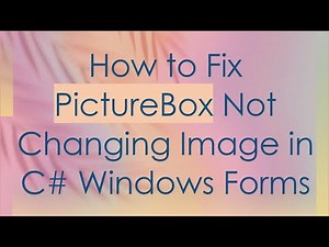 How to Fix PictureBox Not Changing Image in C# Windows Forms