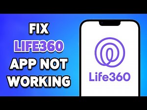 How To Fix Life360 App Not Working 2024 | Troubleshoot/Resolve Life360 Issues