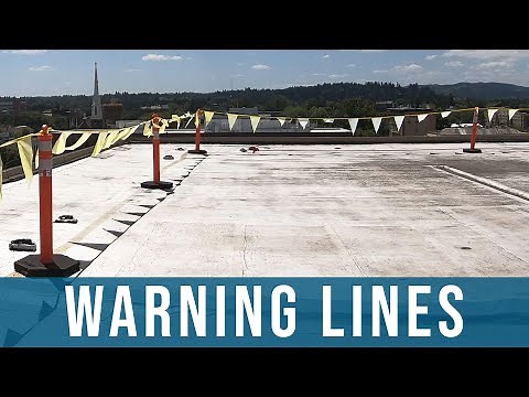 Warning Line | OSHA, Fall Protection Training, Roofing Work, Workplace Accidents