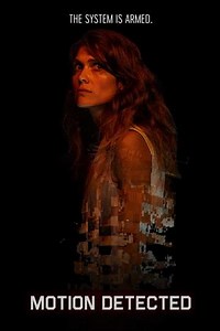 Motion Detected (2023) Streaming - Where to Watch Online