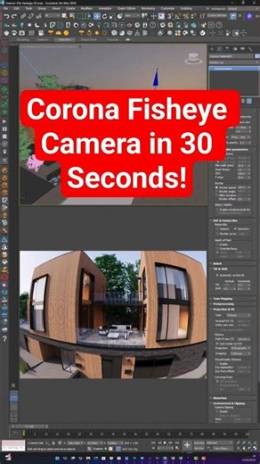 Corona Renderer: Quick Fisheye Camera Setup!