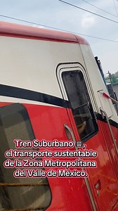 491K views · 7.7K reactions | En el #TrenSuburbano cada acción suma a nuestro compromiso de ser el transporte más sustentable de la Zona Metropolitana del Valle de México. | Tren Suburbano | Facebook